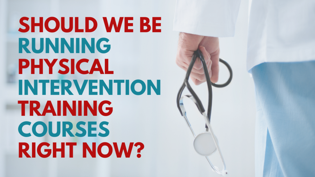 Should We Be Running Physical Intervention Training Courses - NFPS Ltd