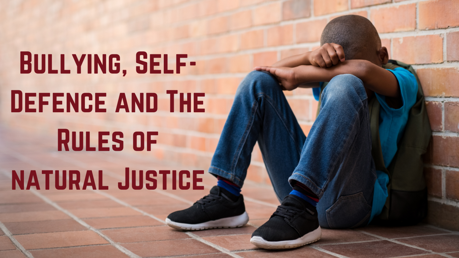 Bullying, Self Defence and The Rule of Natural Justice - NFPS Ltd