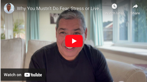 Why You Mustn't Do Fear, Stress or Live in a State of Lack (Video ...